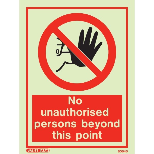 No Unauthorized Persons sign - Jalite 8064 > No Entry Signs
