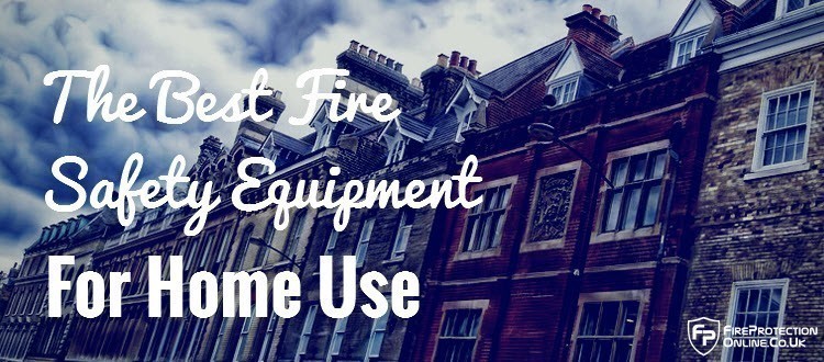 Essential Fire Safety Equipment for Your Home: Protect Your Family ...
