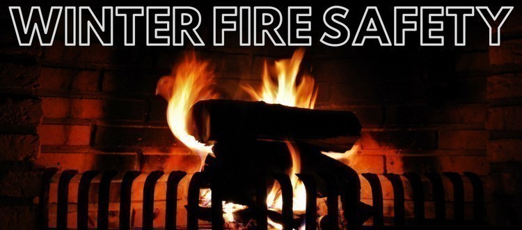 Winter Fire Safety: Protect Your Home - Fire Safety Information