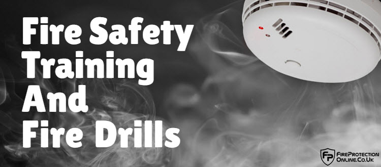The Importance of Fire Safety Training & Drills - Fire Safety Information