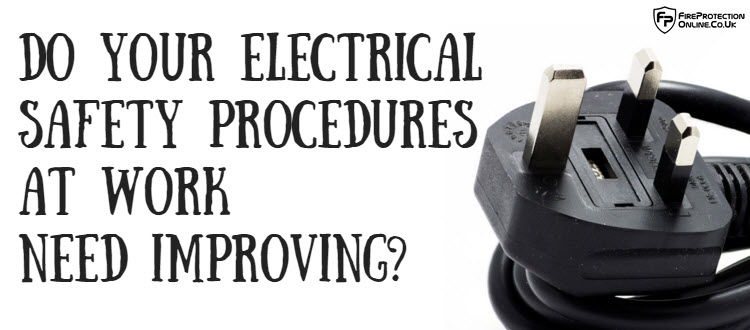 Improved Electrical Safety Procedures At Work: A Complete Guide - Fire ...