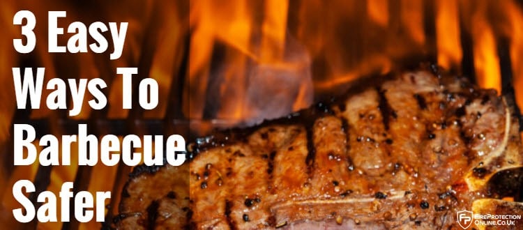 3 Easy Ways To Barbecue Safer - Fire Safety Information