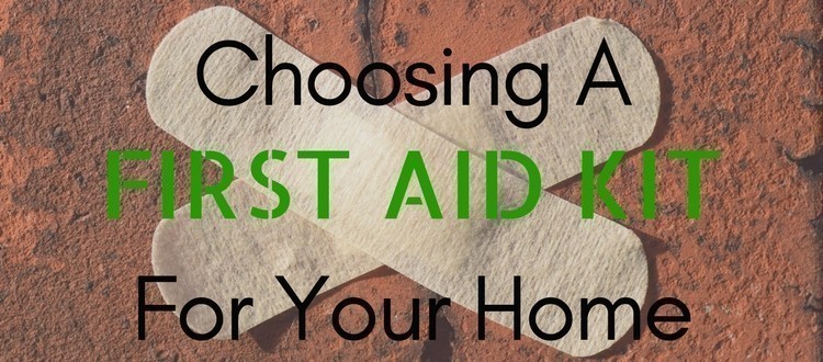 Choosing A First Aid Kit For Your Home - Fire Safety Information