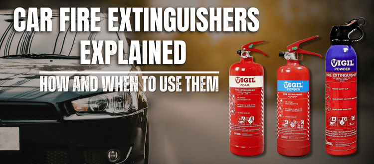 Car Fire Extinguishers Explained - How and When to Use Them | Fire ...
