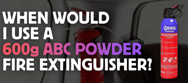 Why buy a 600g ABC Powder Fire Extinguisher? | Fire Protection Online